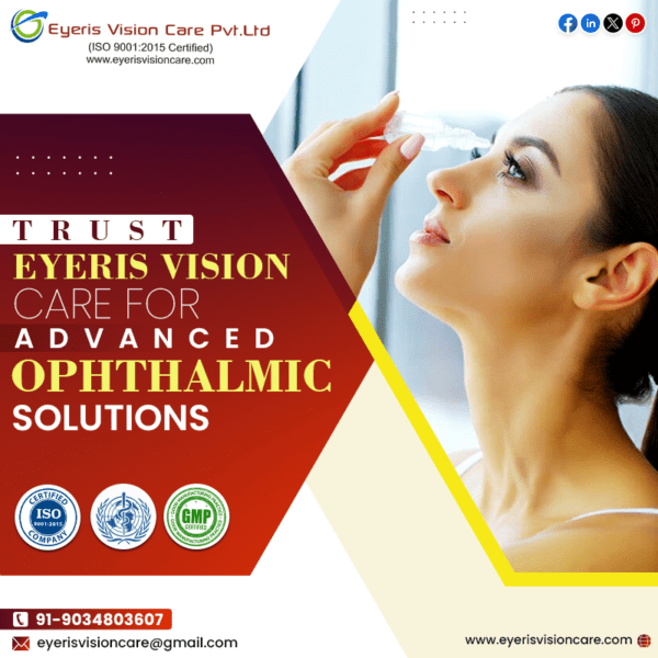 Eye Drops Manufacturing Company in India | Eyeris Vision Care